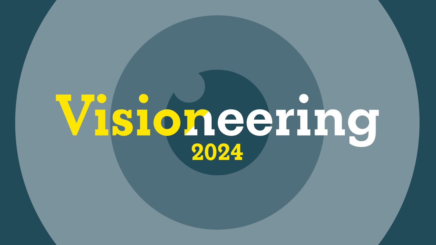 Visioneering 2024